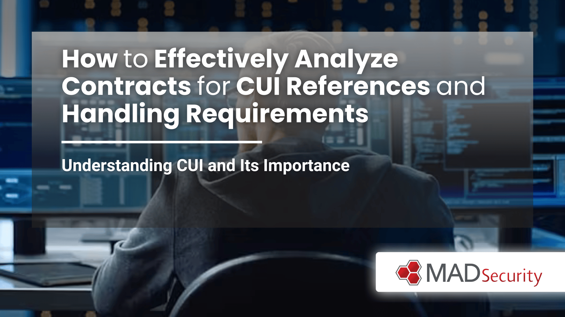 How to Effectively Analyze Contracts for CUI References and Handling ...