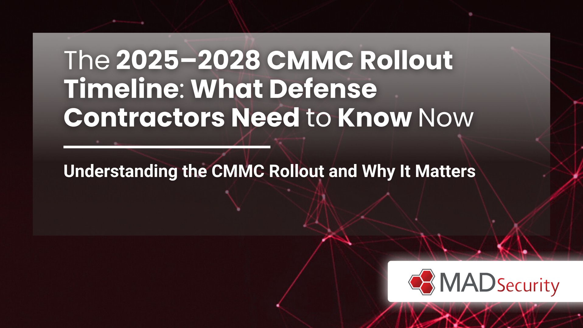 The 2025–2028 CMMC Rollout Timeline: What Defense Contractors Need to ...