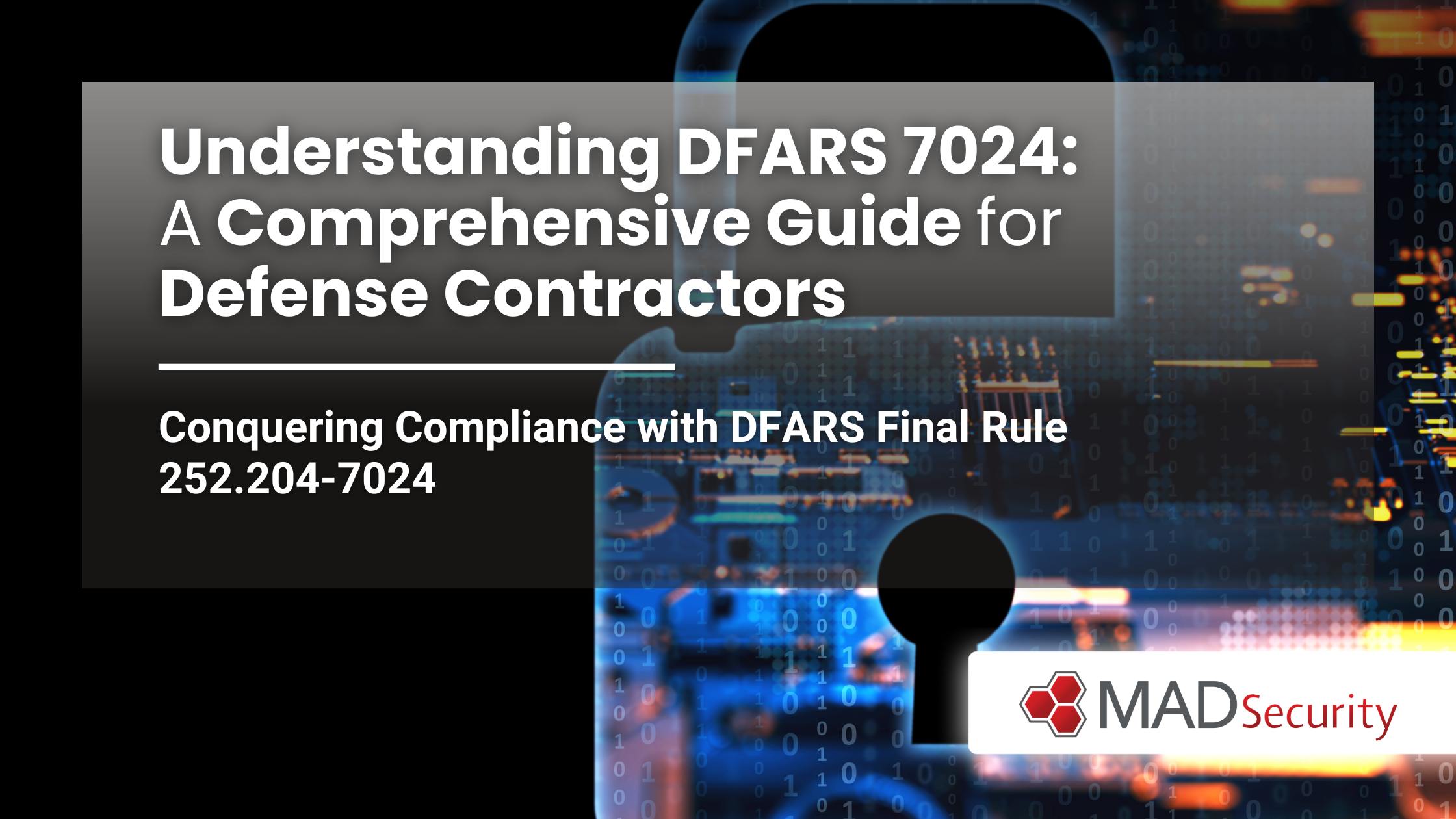 Understanding DFARS 7024: A Comprehensive Guide for Defense Contractors
