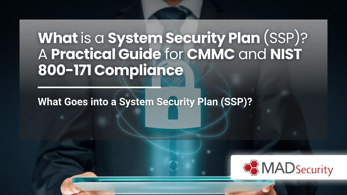 What is a System Security Plan (SSP)? A Practical Guide for CMMC and ...