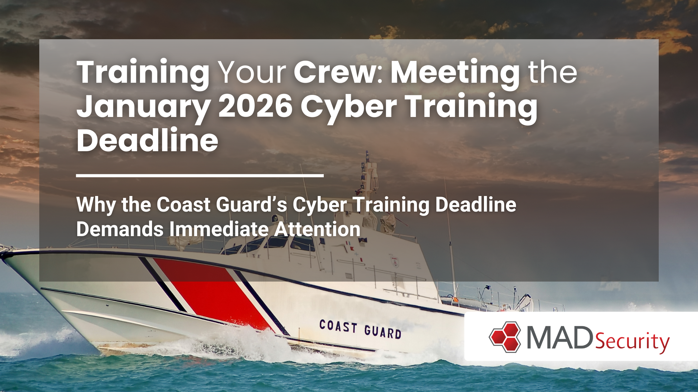 Training Your Crew: Meeting the January 2026 Cyber Training Deadline