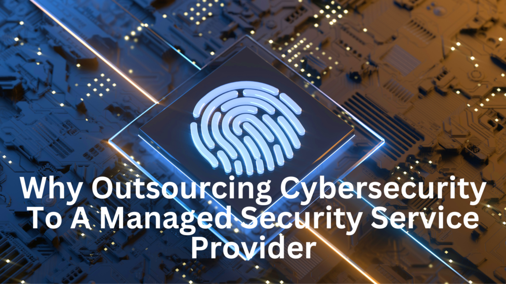 Outsourcing Cybersecurity: Is MSSP Smart? | MadSecurity